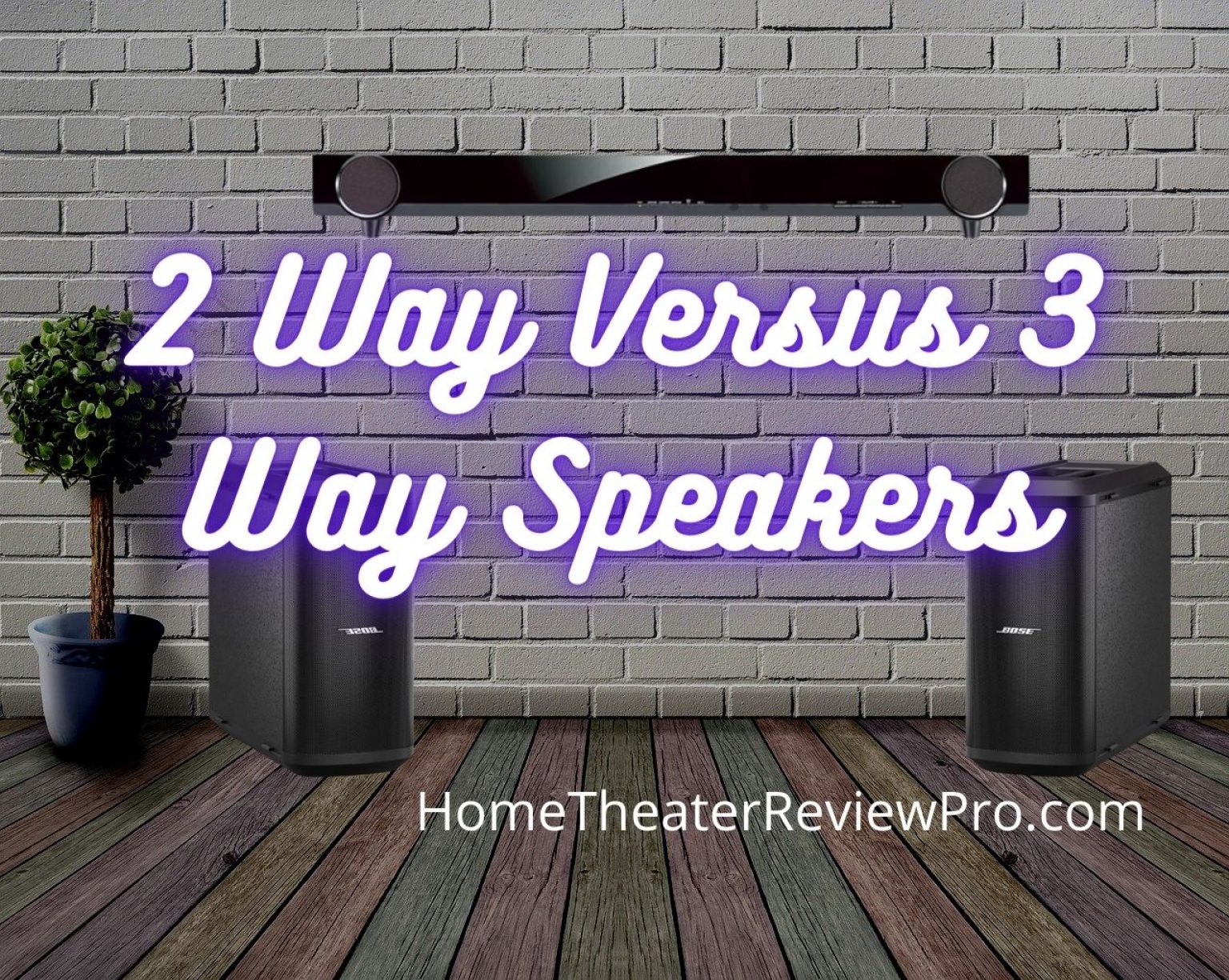 2 Way Versus 3 Way Speakers - Home Theater Review Pro